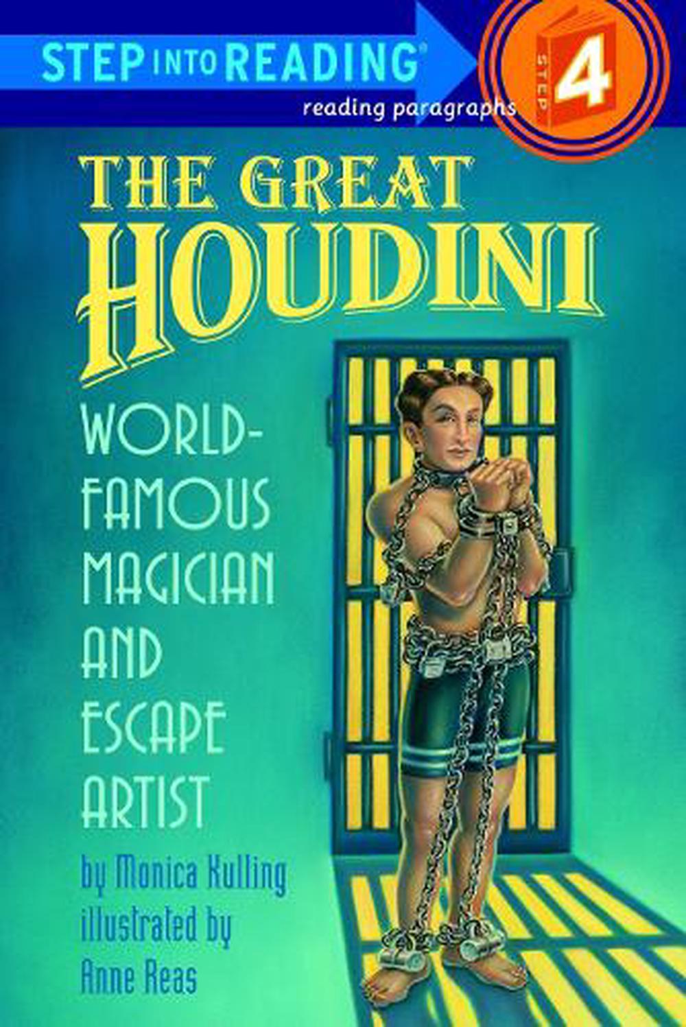 The Great Houdini: World Famous Magician & Escape Artist by Monica ...