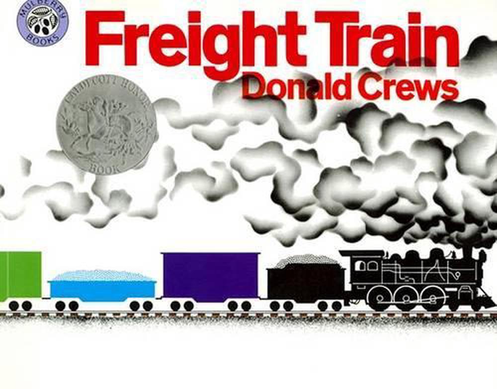 Freight Train by Donald Crews, Paperback, 9780688117016 | Buy online at ...