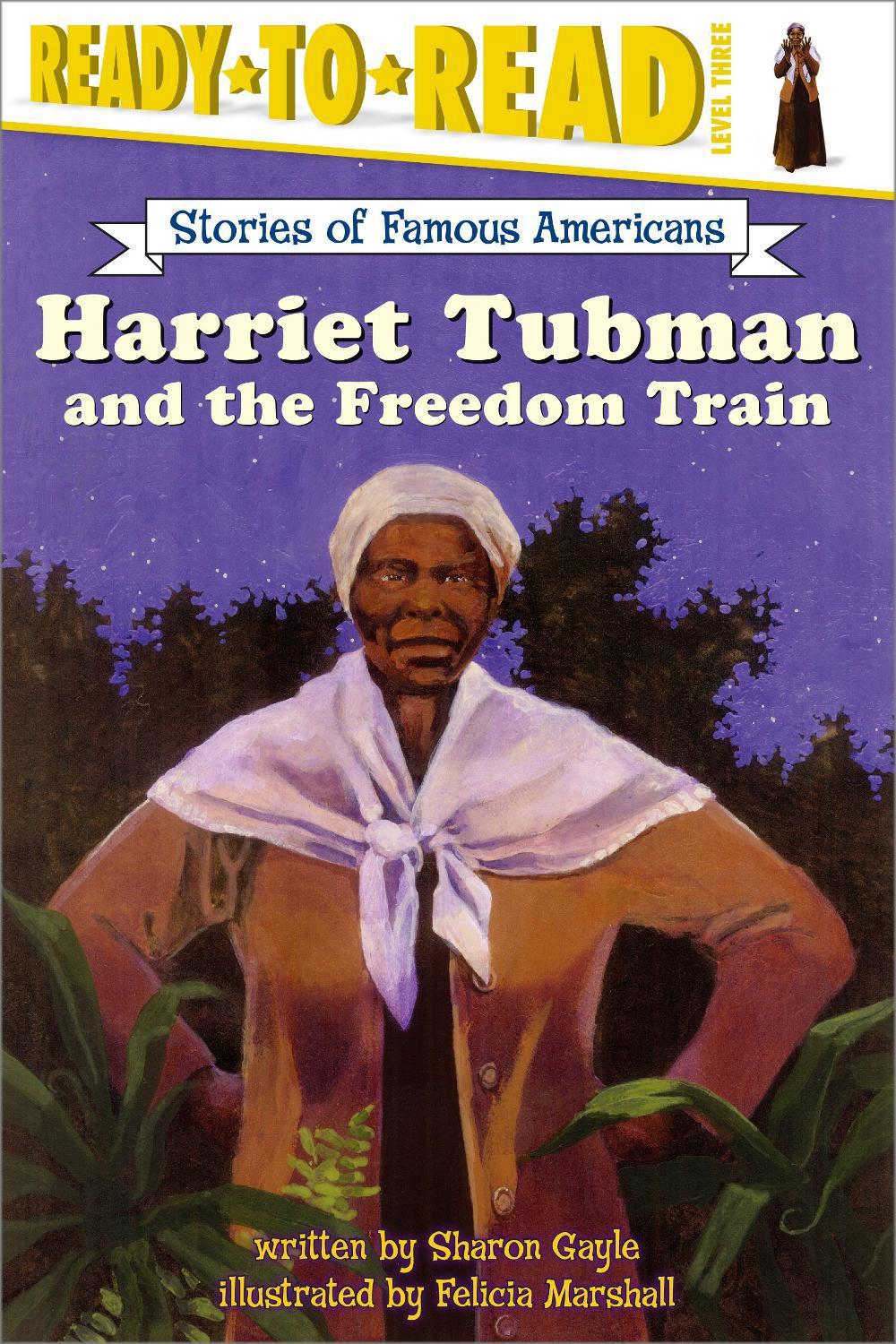Harriet Tubman and the Freedom Train by Sharon Gayle, Paperback ...
