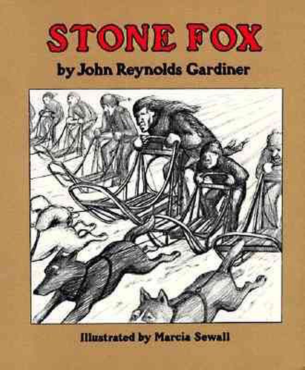 Stone Fox 25th Anniversary Edition by John Reynolds Gardiner, Hardcover ...
