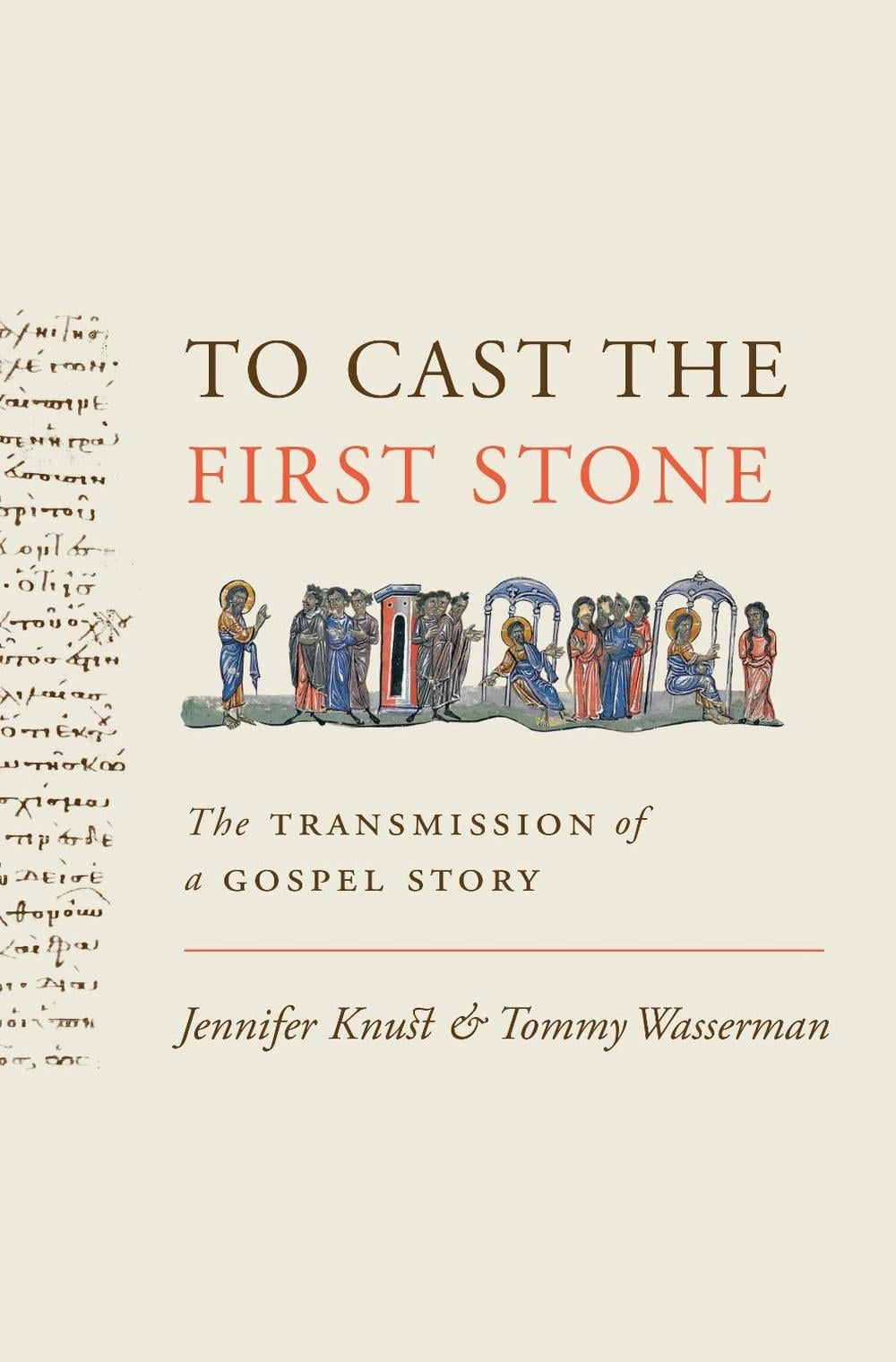 To Cast the First Stone by Jennifer Knust, Hardcover, 9780691169880 ...