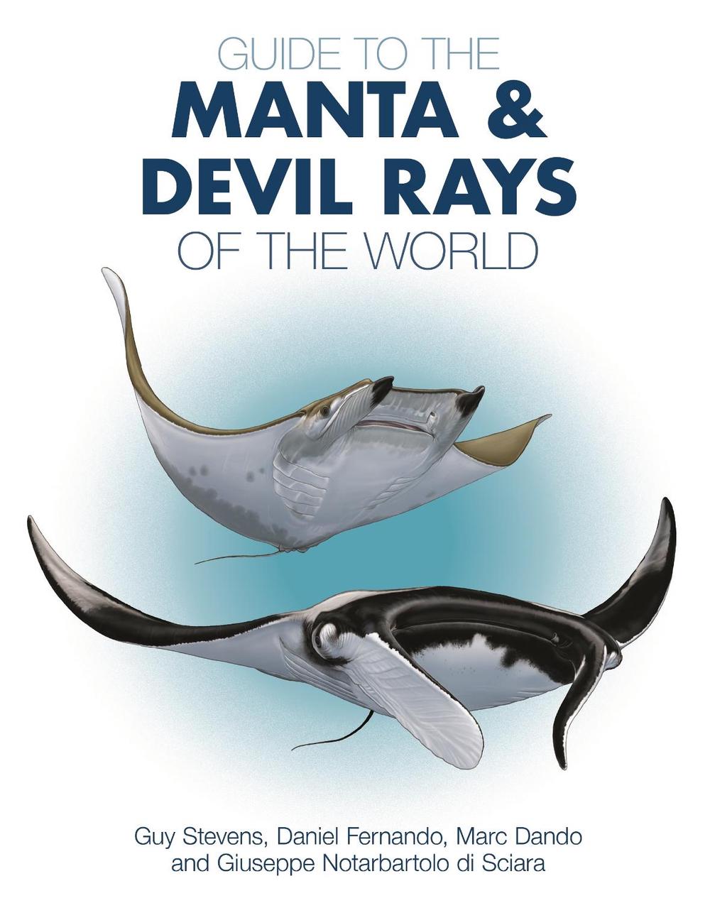 Guide to the Manta and Devil Rays of the World by Marc Dando, Paperback ...