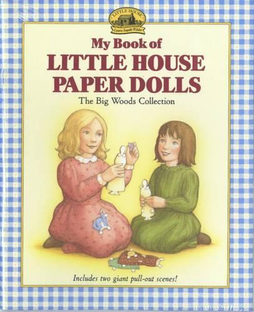 My Book of Little House Paper Dolls by Laura Ingalls Wilder, Paperback ...