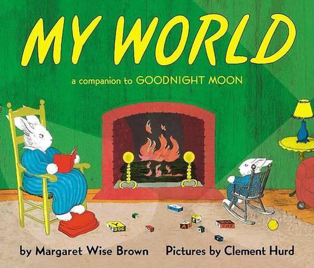 My World by Margaret Wise Brown, Board Book, 9780694008629 | Buy online ...