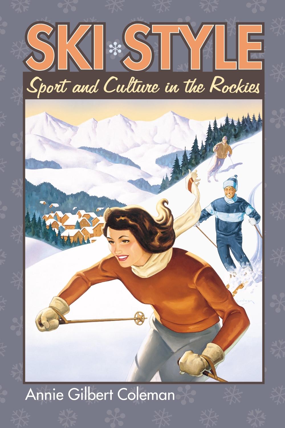 Ski Style by Annie Gilbert Coleman, Hardcover, 9780700613410 | Buy ...