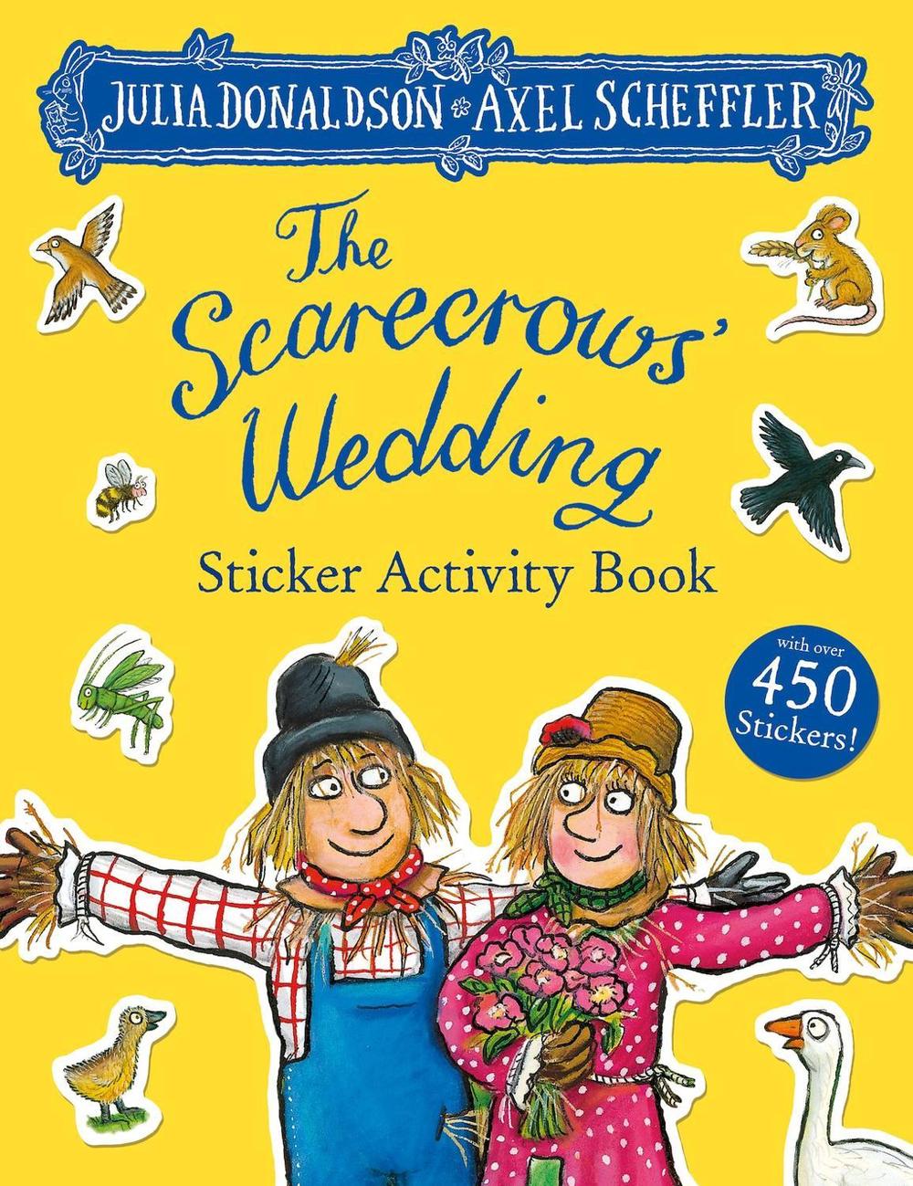 The Scarecrows' Wedding Sticker Book by Julia Donaldson, Paperback ...