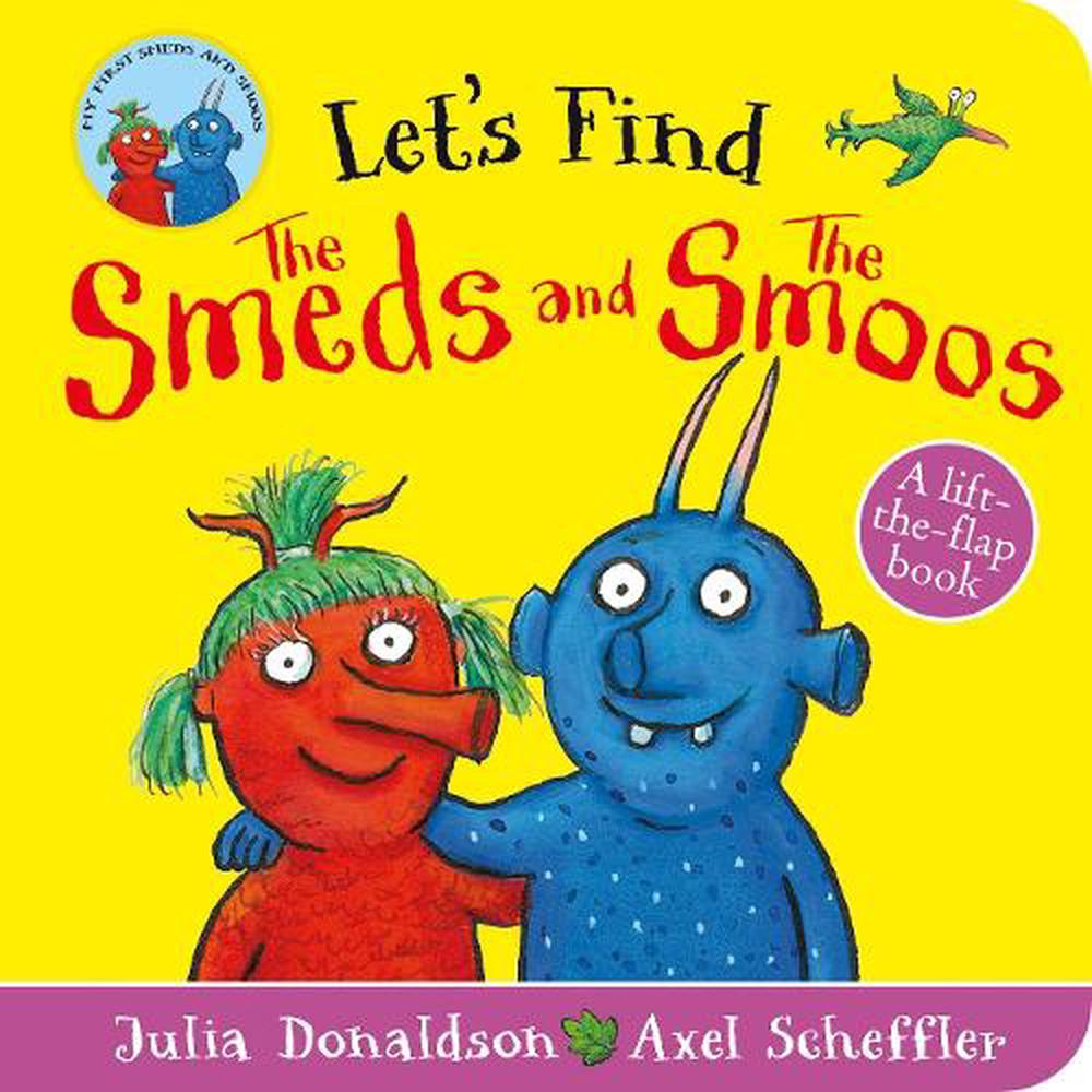 Let's Find Smeds and Smoos by Julia Donaldson, Board Book ...