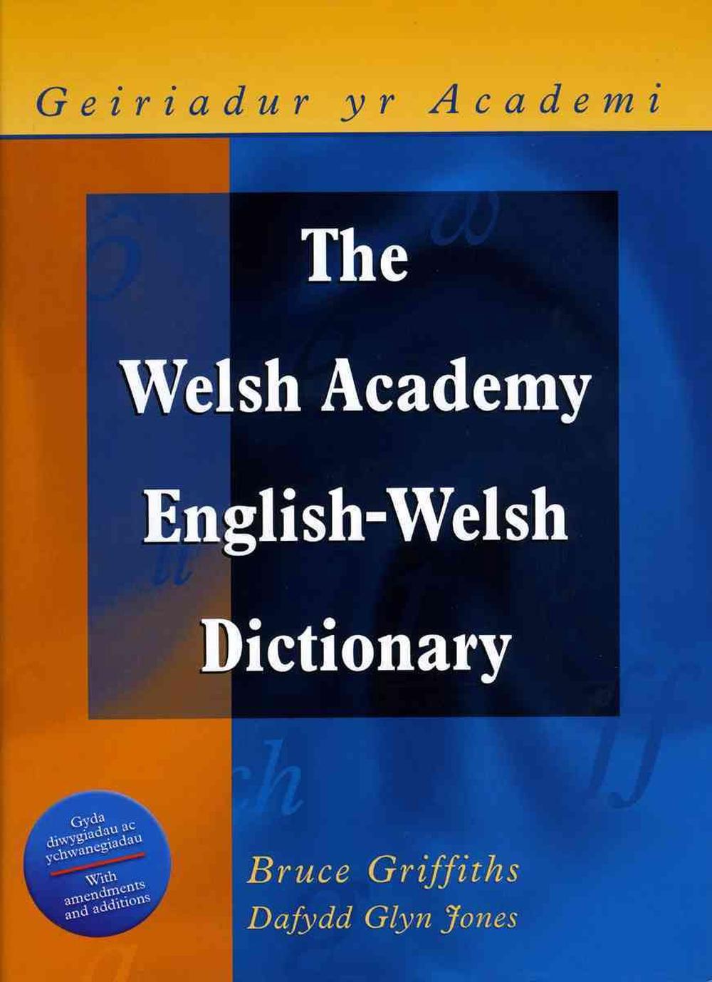 The Welsh Academy English-Welsh Dictionary by Bruce Griffiths ...