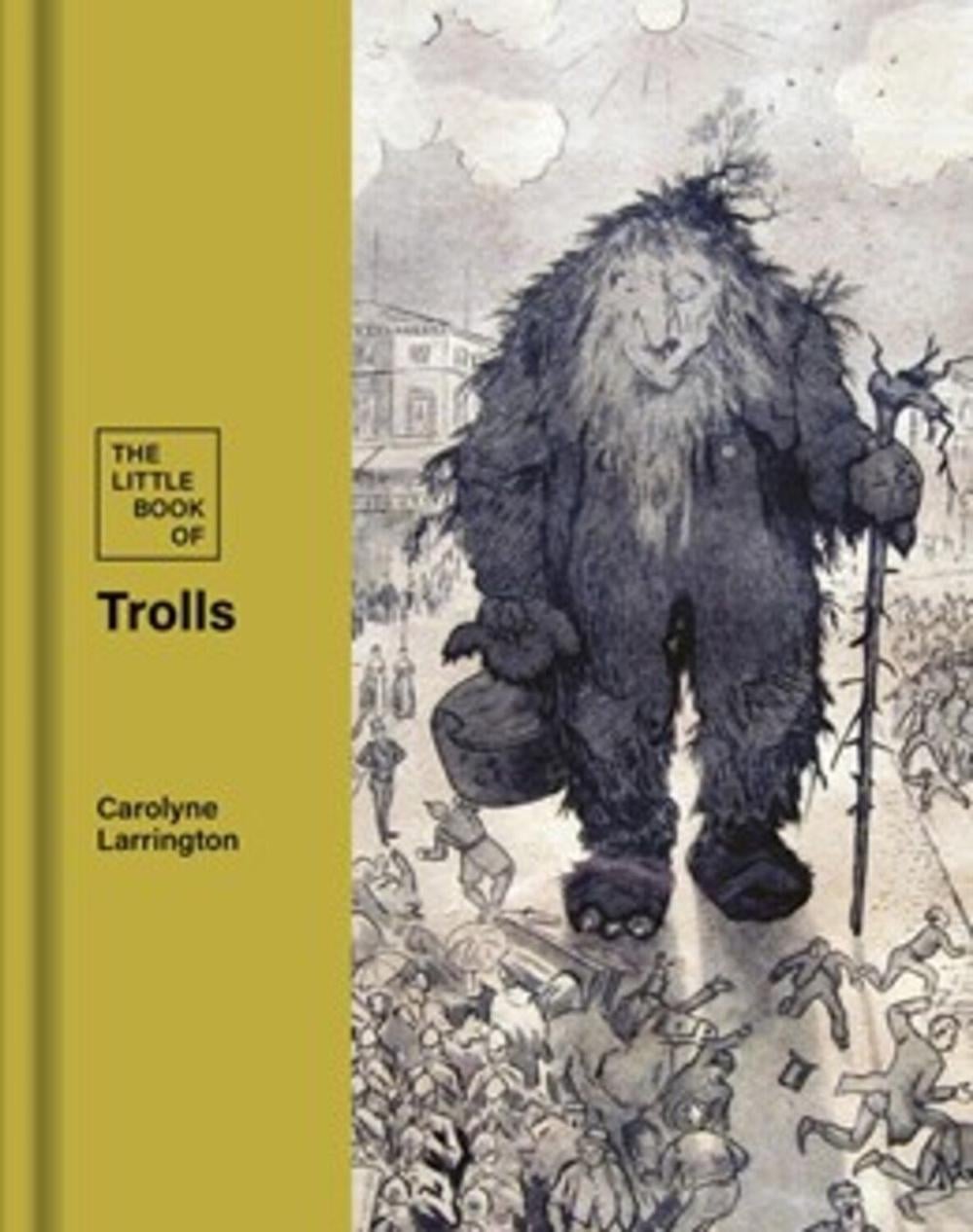 The Little Book of Trolls by Carolyne Larrington, Hardcover ...
