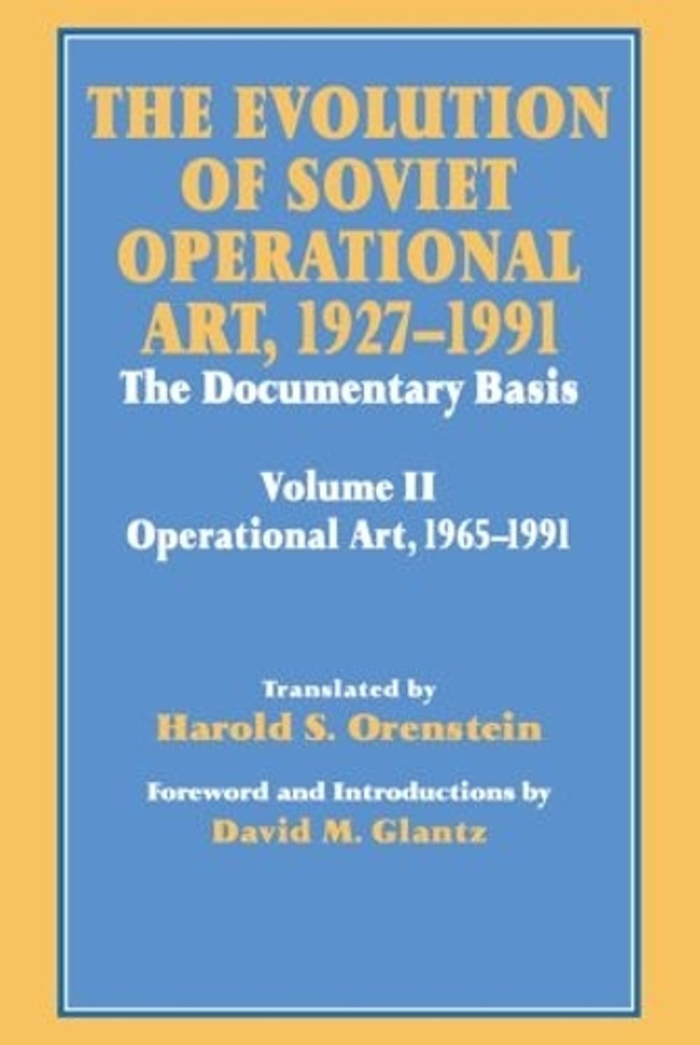 The Evolution of Soviet Operational Art, 1927-1991, 1st Edition by ...