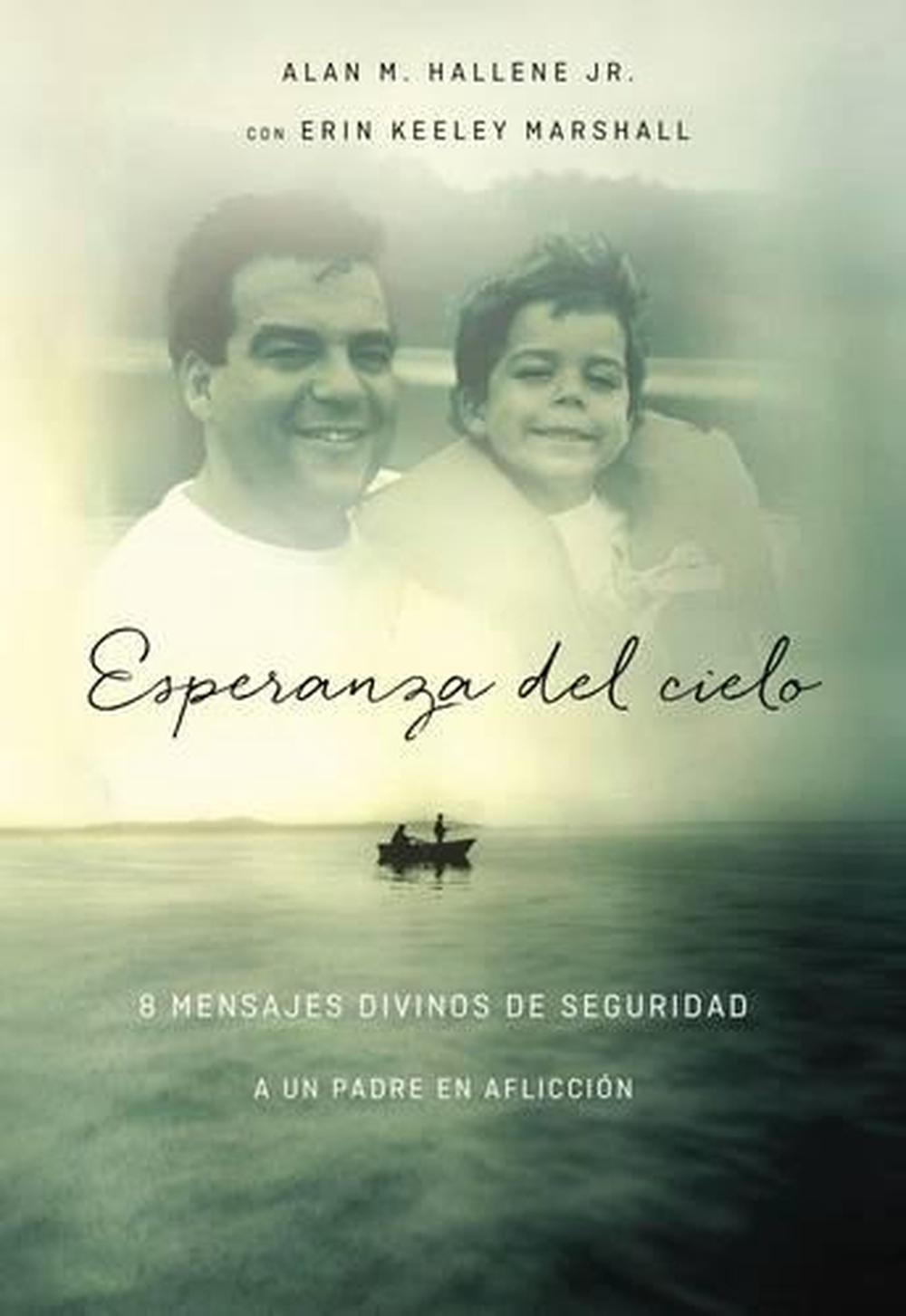 Esperanza del cielo by Erin Keeley Marshall, Paperback, 9780718021375 ...