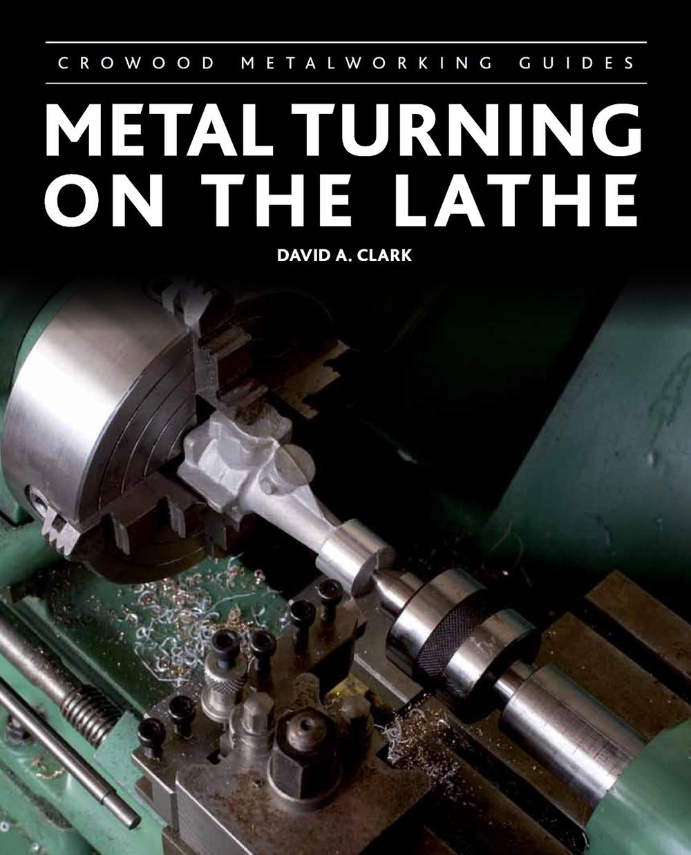 Metal Turning on the Lathe by David A. Clark, Paperback, 9780719842467 ...
