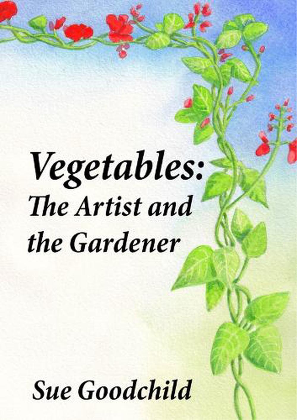 Vegetables by Sue Goodchild, Paperback, 9780722351543 | Buy online at ...