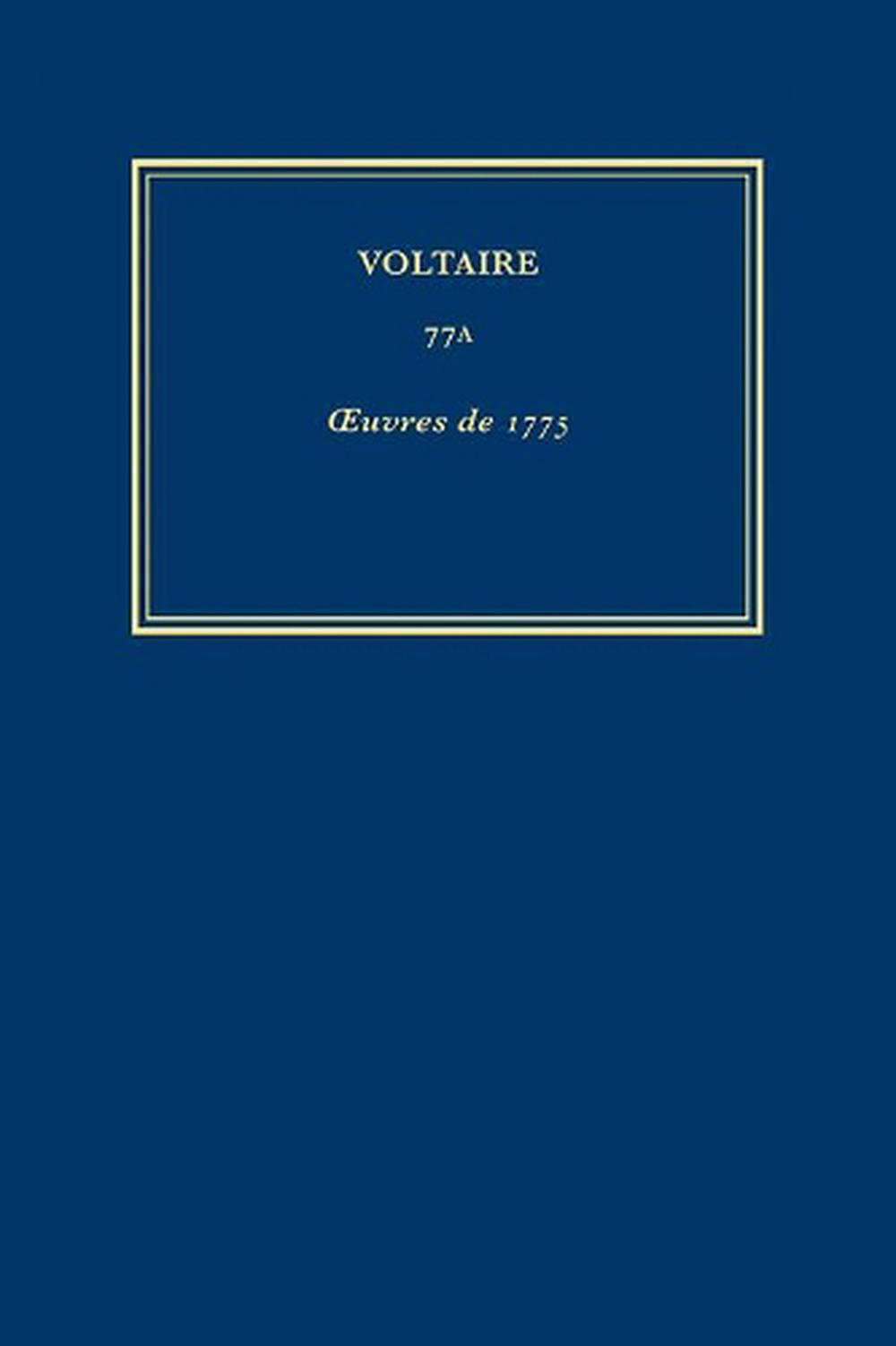 Œuvres complètes de Voltaire (Complete Works of Voltaire) 77A by ...