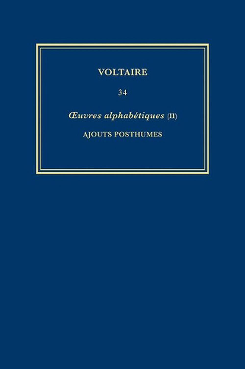 Œuvres complètes de Voltaire (Complete Works of Voltaire) 34 by ...