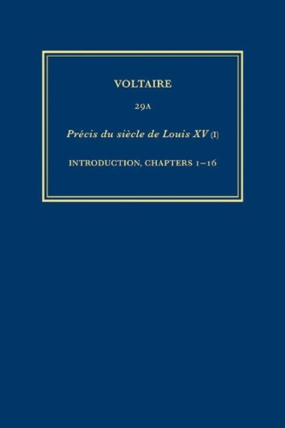 Œuvres complètes de Voltaire (Complete Works of Voltaire) 29A by ...