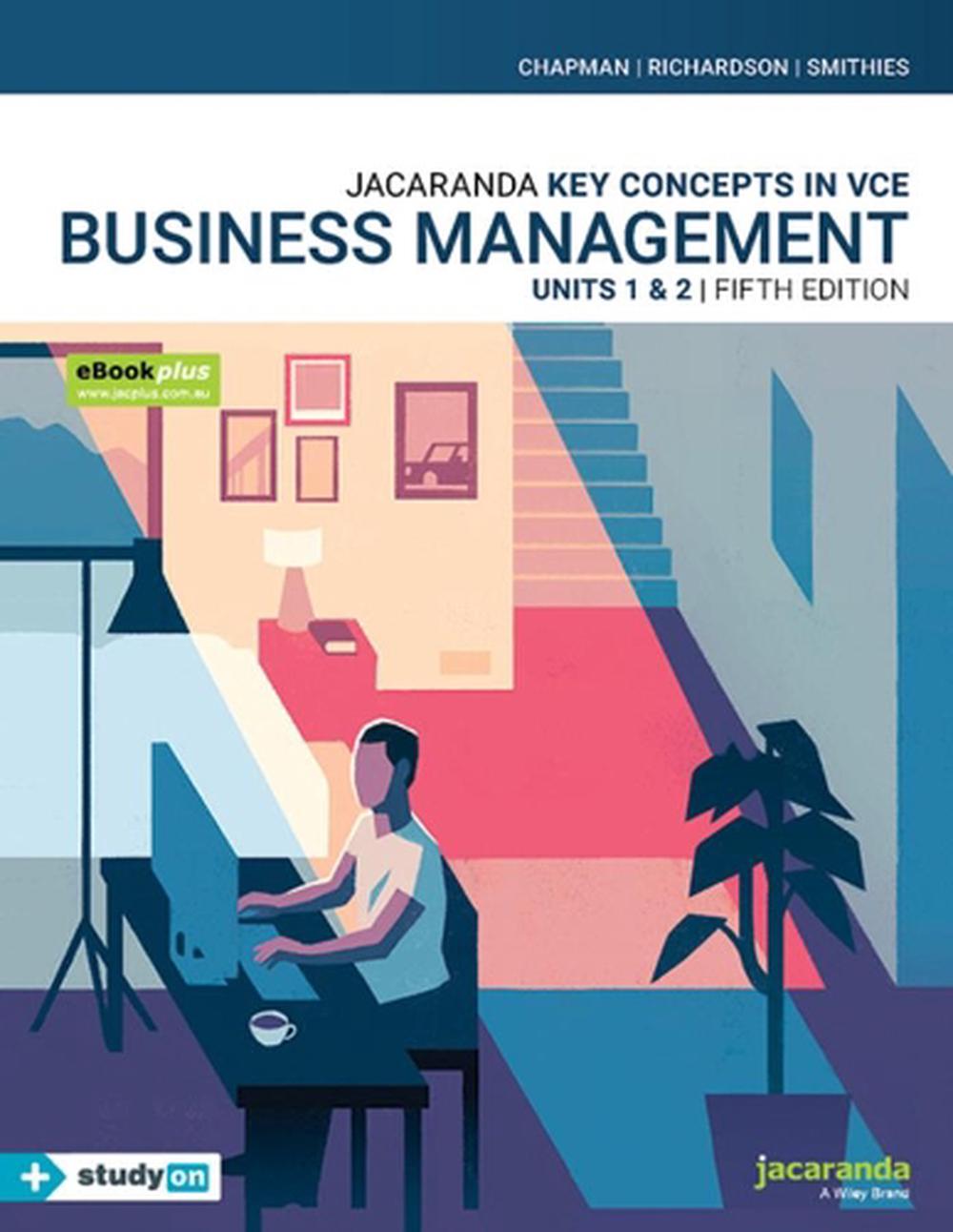 Key Concepts in VCE Business Management Units 1&2 5E eBooKPLUS & Print ...