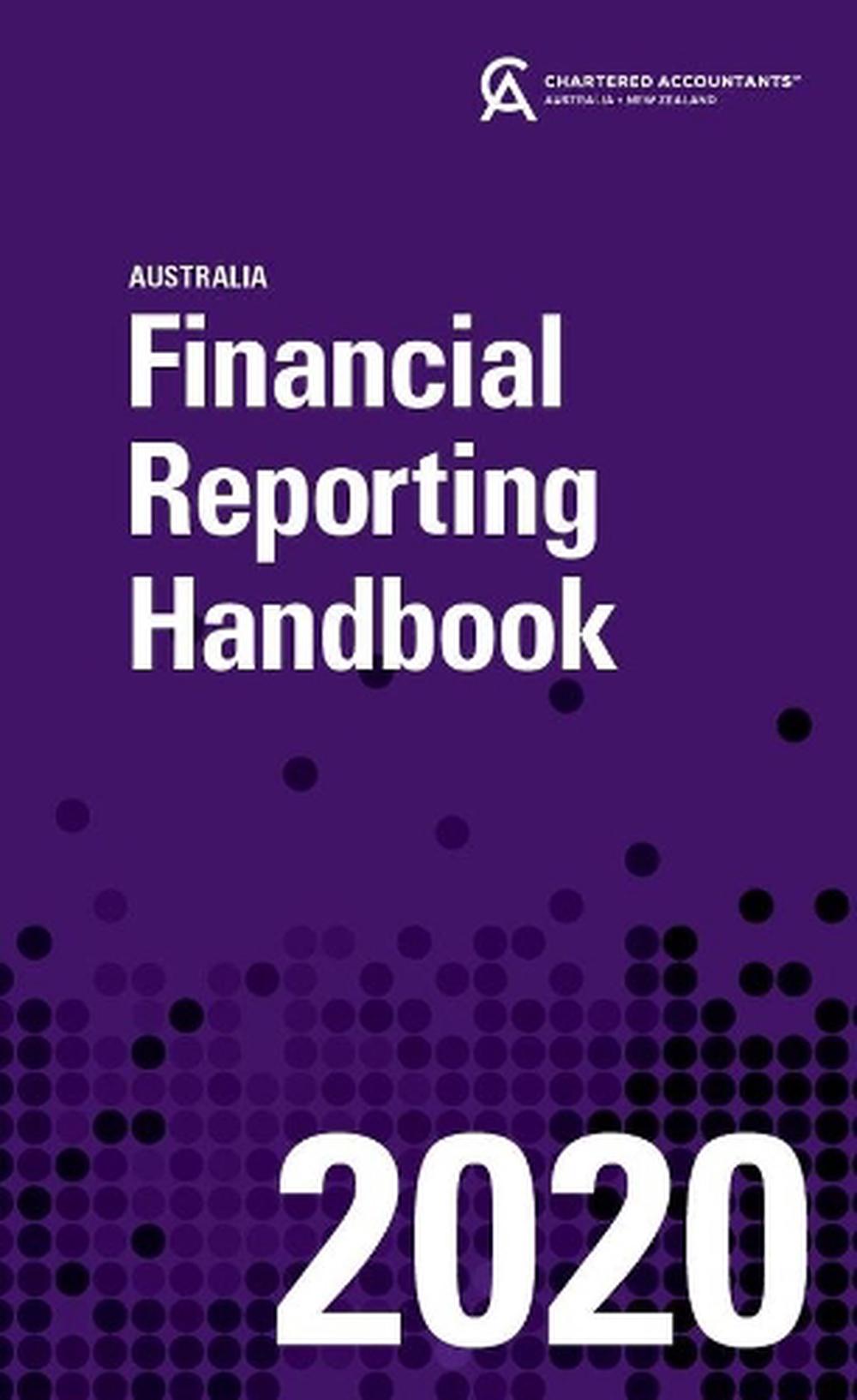 Financial Reporting Handbook 2020 Australia, 15th Edition by CAANZ ...