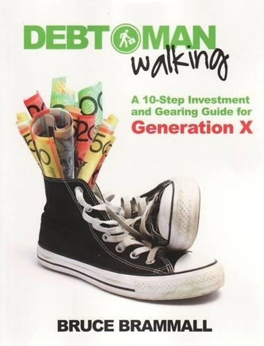 Debt Man Walking, 1st Edition by Bruce Brammall, Paperback ...