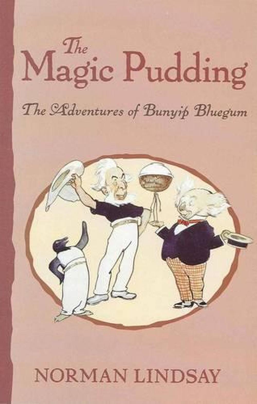 The Magic Pudding by Norman Lindsay, Paperback, 9780732284336 | Buy ...