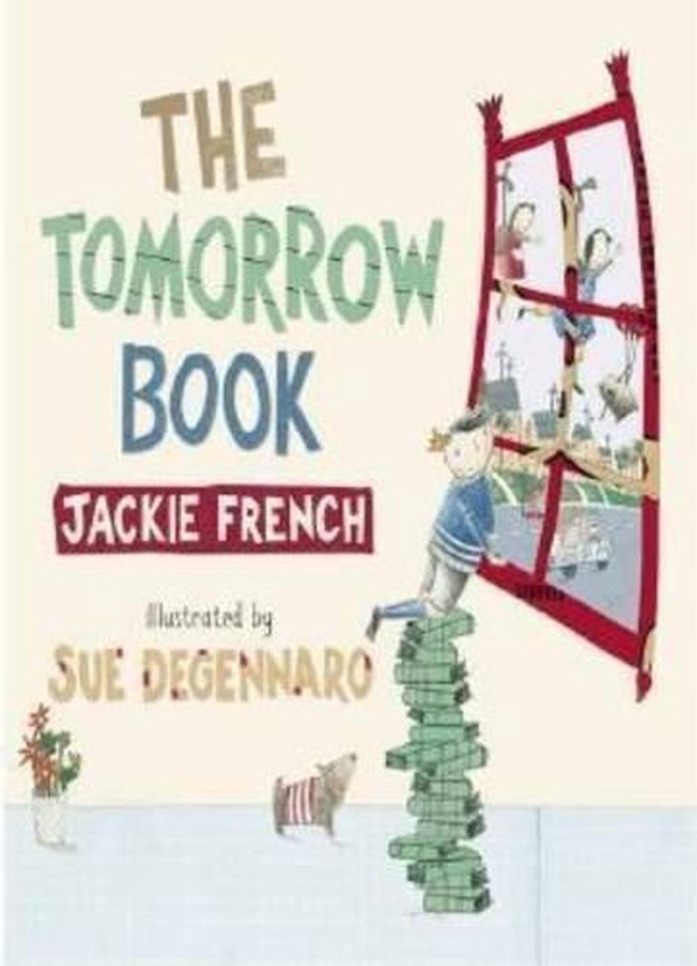 The Tomorrow Book by Jackie French, Paperback, 9780732289409 | Buy ...
