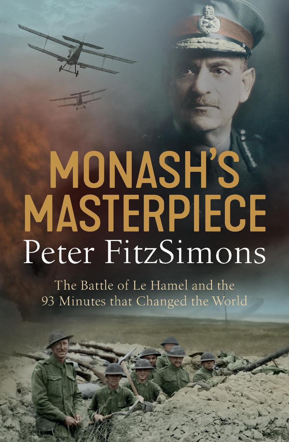 Monash's Masterpiece by Peter FitzSimons, Paperback, 9780733640087 ...