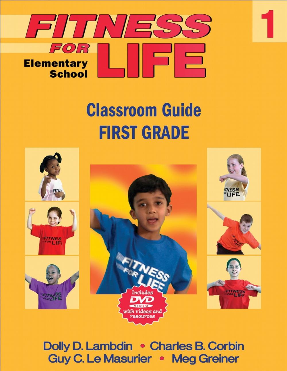 Fitness for Life: Elementary School Classroom Guide-First Grade by ...