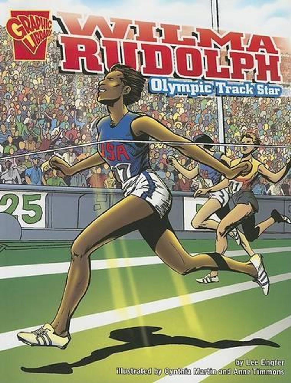 Graphic Biographies Wilma Rudolph Olympic Track Star by Lee Engfer ...