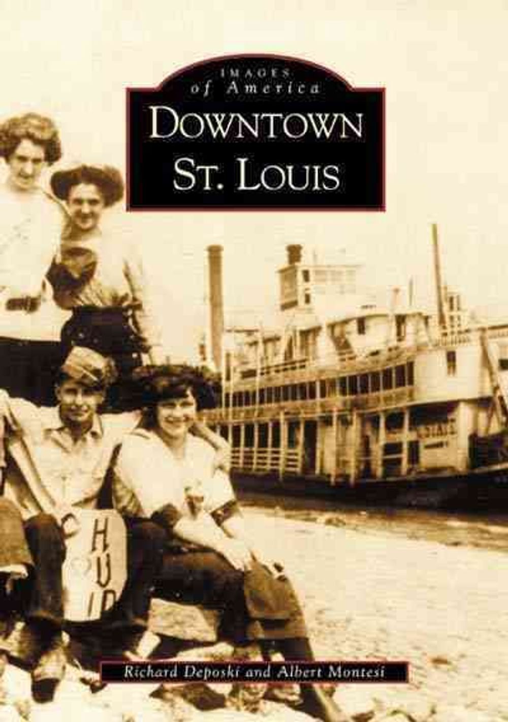Downtown St. Louis by Albert J. Montesi, Paperback, 9780738508160 | Buy ...