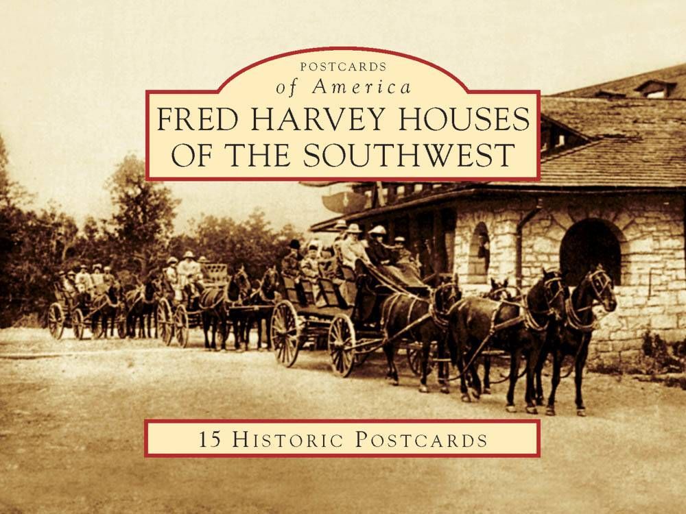 Fred Harvey Houses of the Southwest by Richard Melzer, Novelty ...
