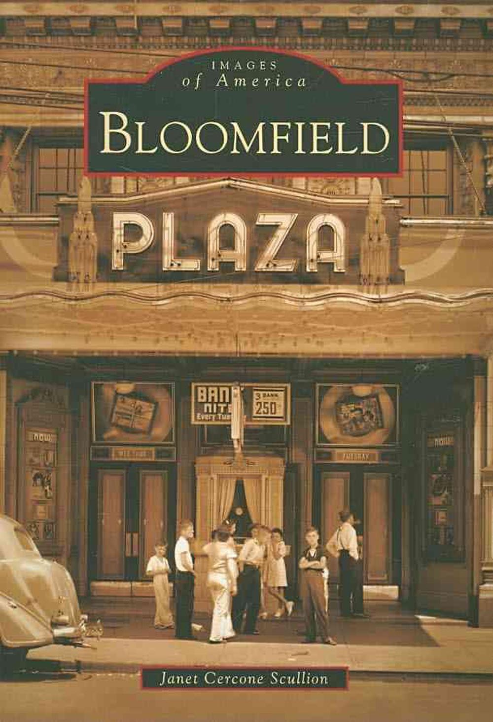Bloomfield by Janet Cercone Scullion, Paperback, 9780738565774 | Buy ...