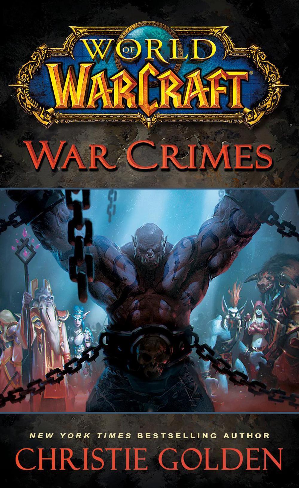 World of Warcraft: War Crimes by Christie Golden, Paperback ...