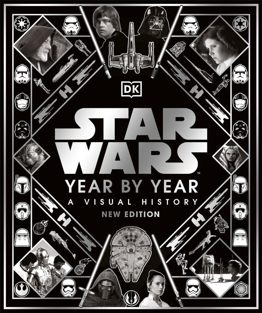 Star Wars Year By Year New Edition by Kristin Baver, Hardcover ...