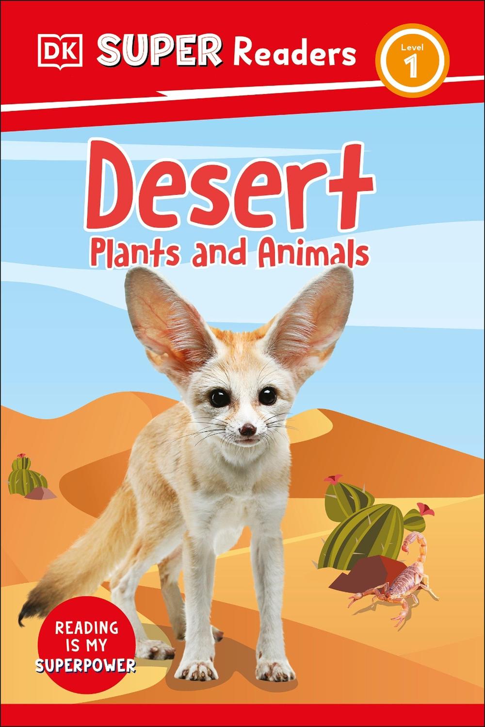 DK Super Readers Level 1 Desert Plants and Animals by DK, Paperback ...