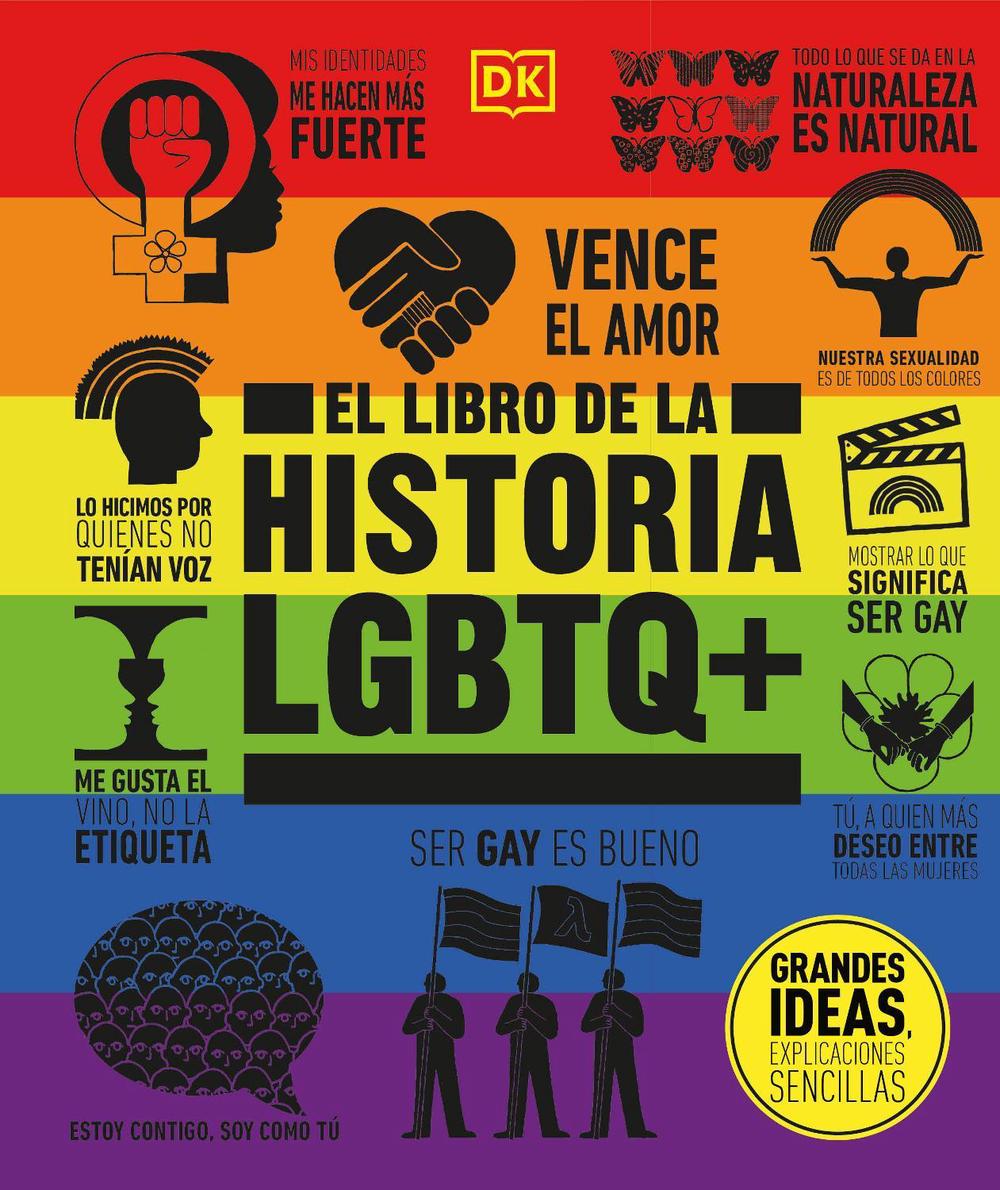 El libro de la historia LGBTQ+ (The LGBTQ + History Book) by DK ...