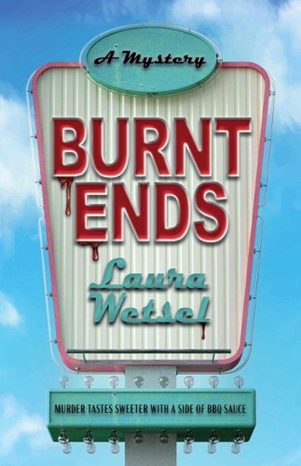 Burnt Ends by Laura Wetsel, Paperback, 9780744311228 | Buy online at ...
