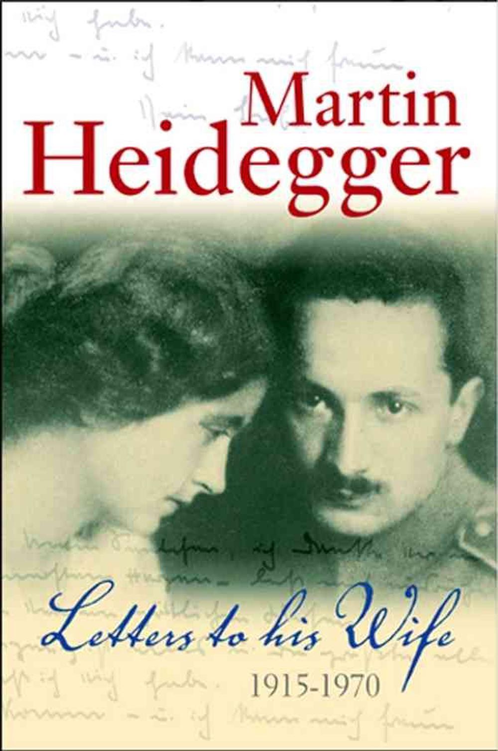 Letters to his Wife, 1st Edition by Martin Heidegger, Hardcover ...