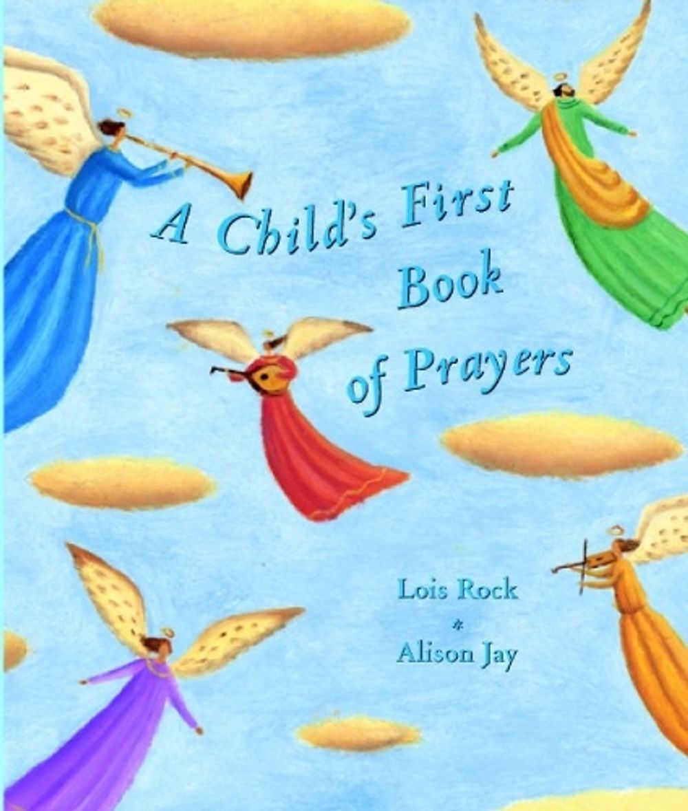A Child's First Book of Prayers by Lois Rock, Hardcover, 9780745944746 ...