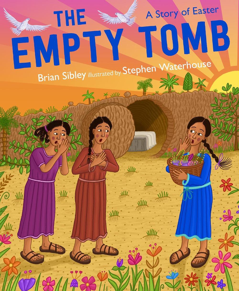 The Empty Tomb by Brian Sibley, Paperback, 9780745979748 | Buy online ...