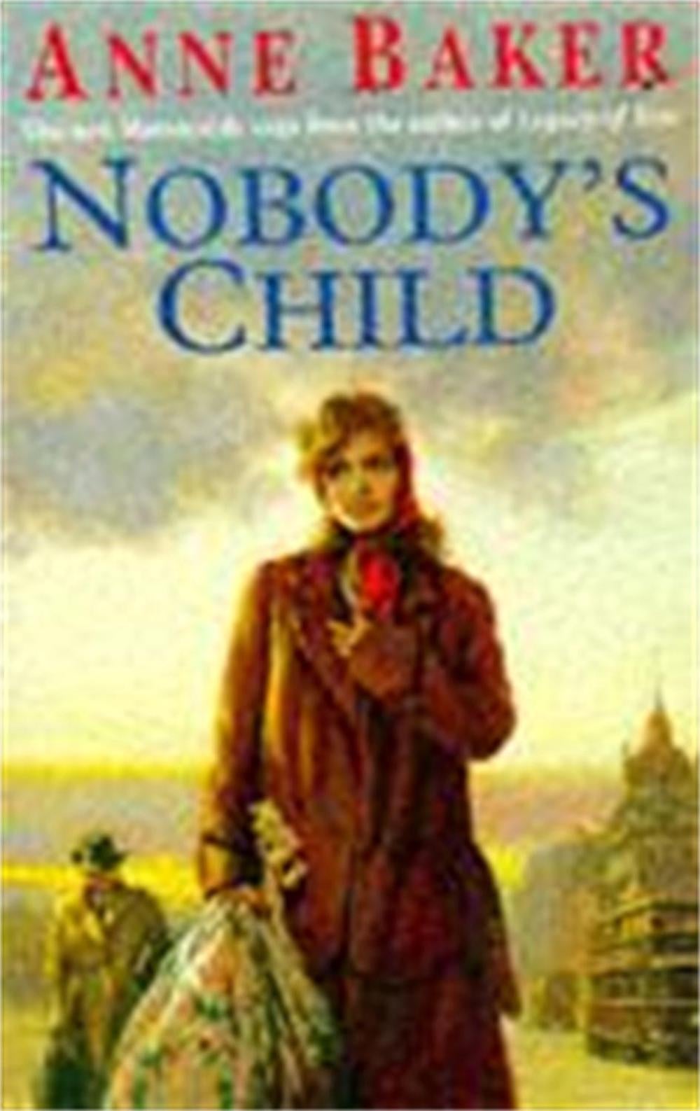 Nobody's Child by Anne Baker, Paperback, 9780747246039 | Buy online at ...