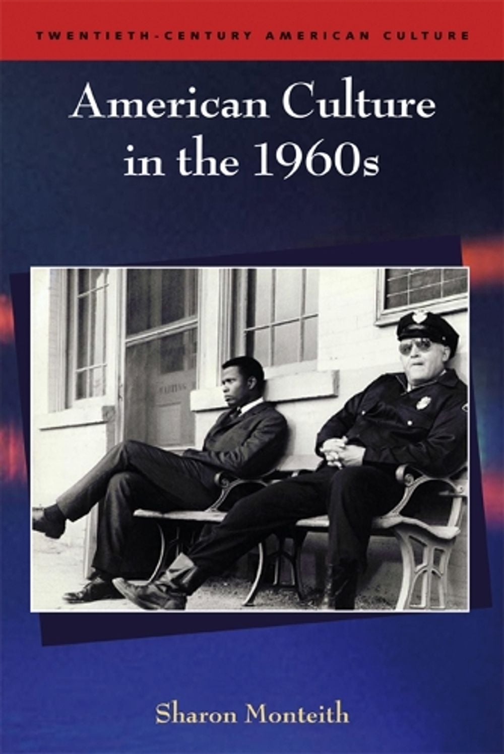 American Culture in the 1960s by Sharon Monteith, Paperback ...