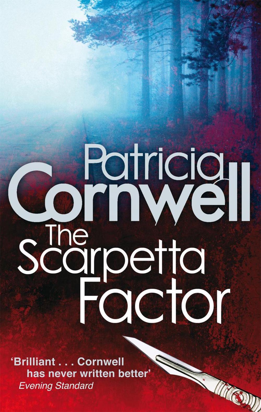 The Scarpetta Factor - Kay Scarpetta (Book 17) by Patricia Cornwell ...