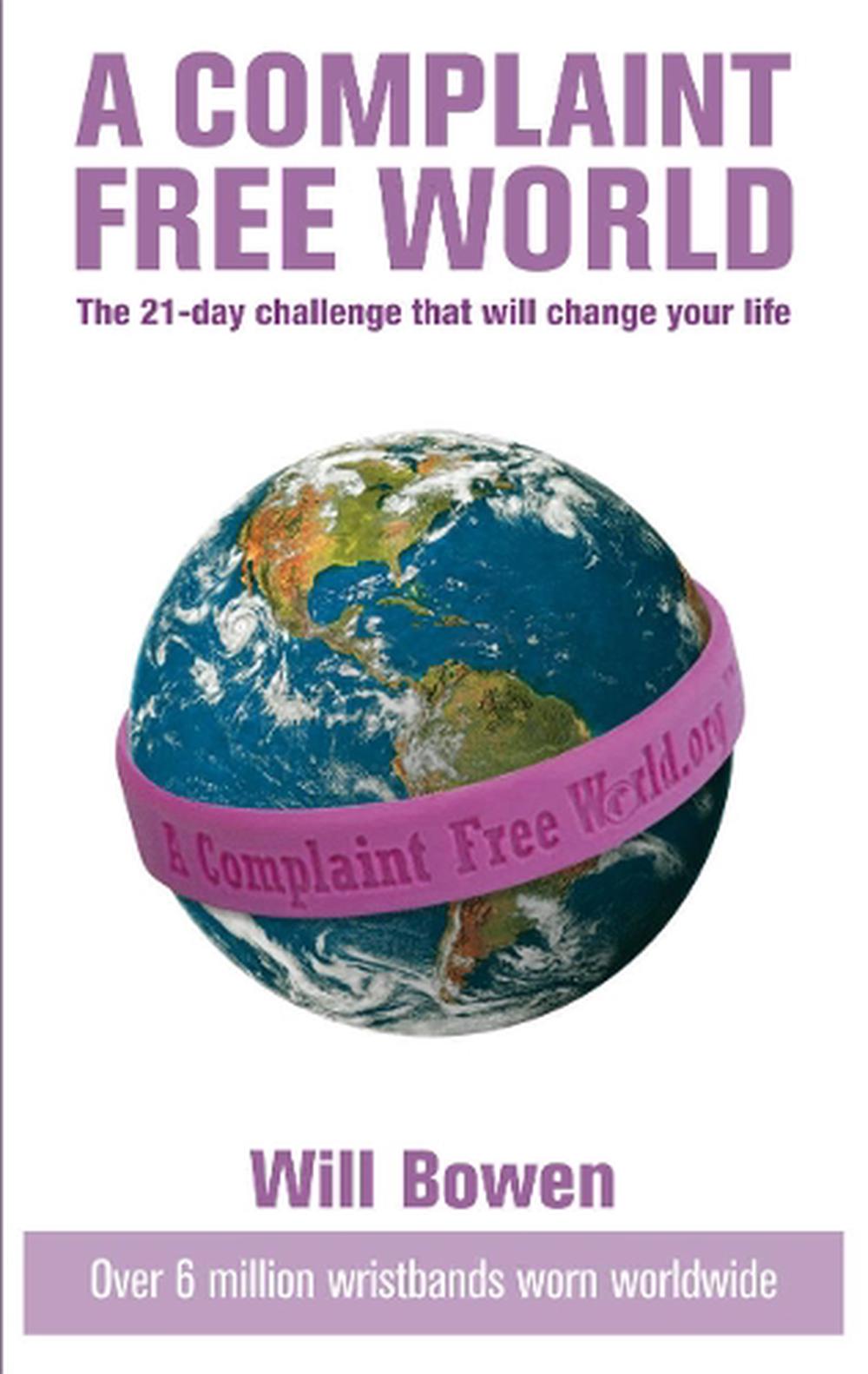 A Complaint Free World by Will Bowen, Paperback, 9780753513460 | Buy ...