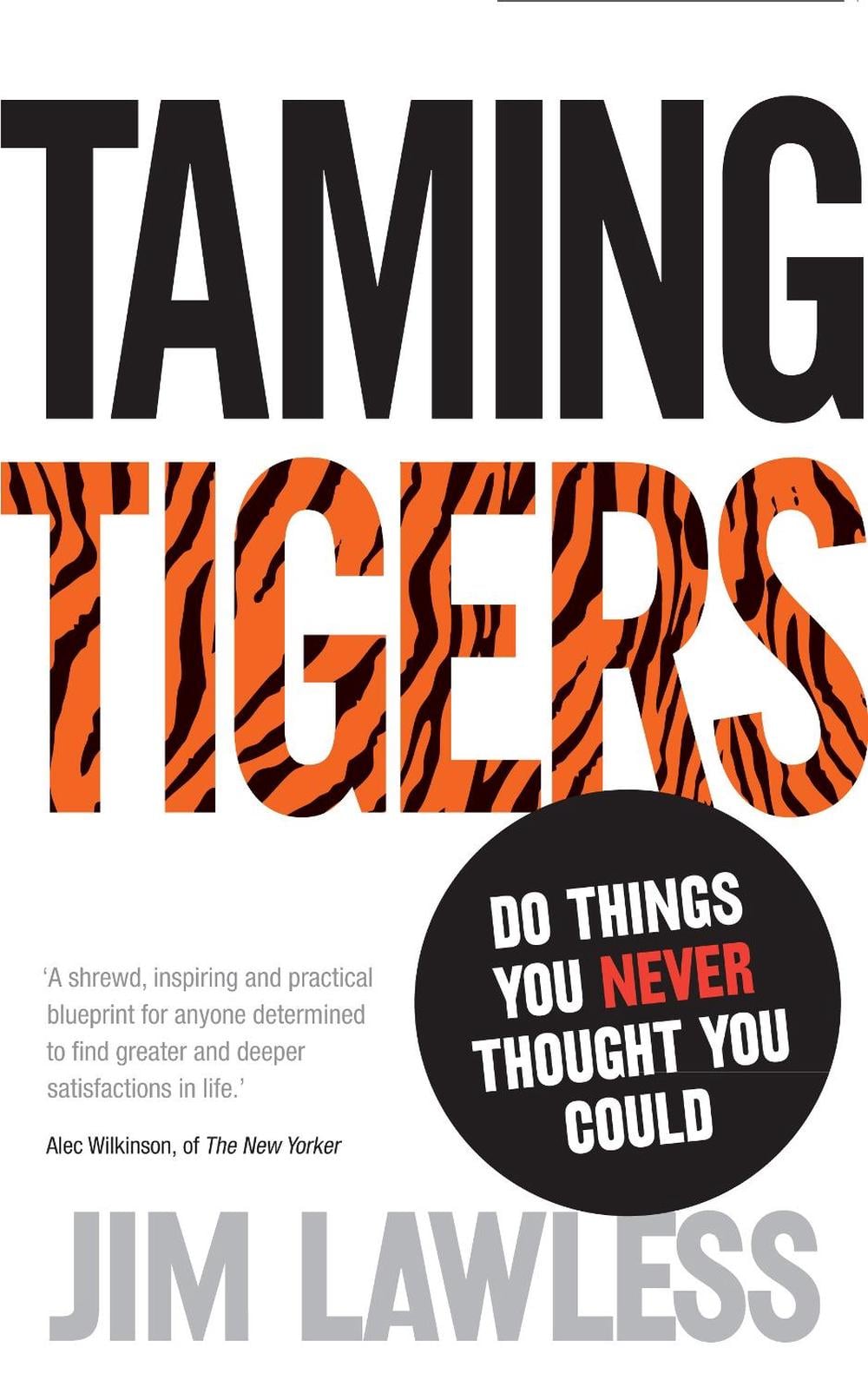 Taming Tigers by Jim Lawless, Paperback, 9780753539910 | Buy online at ...