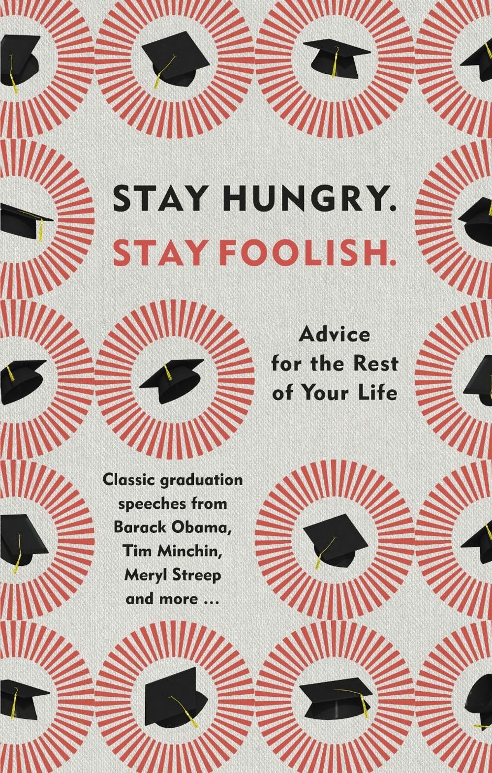 Stay Hungry. Stay Foolish., Hardcover, 9780753553503 | Buy online at ...