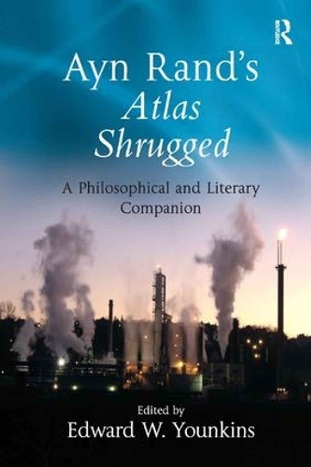 Ayn Rand's Atlas Shrugged by Edward W. Younkins, Paperback ...