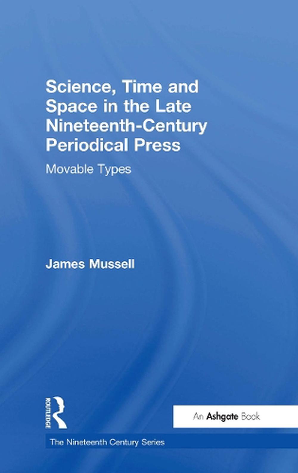 Science, Time and Space in the Late Nineteenth-Century Periodical Press ...
