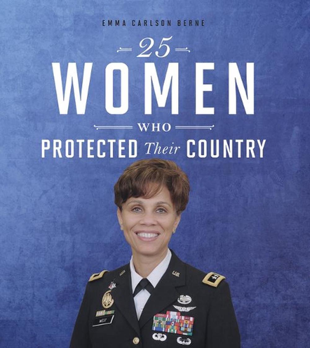 25 Women Who Prtotected Their Country by Emma Carlson Berne, Paperback ...
