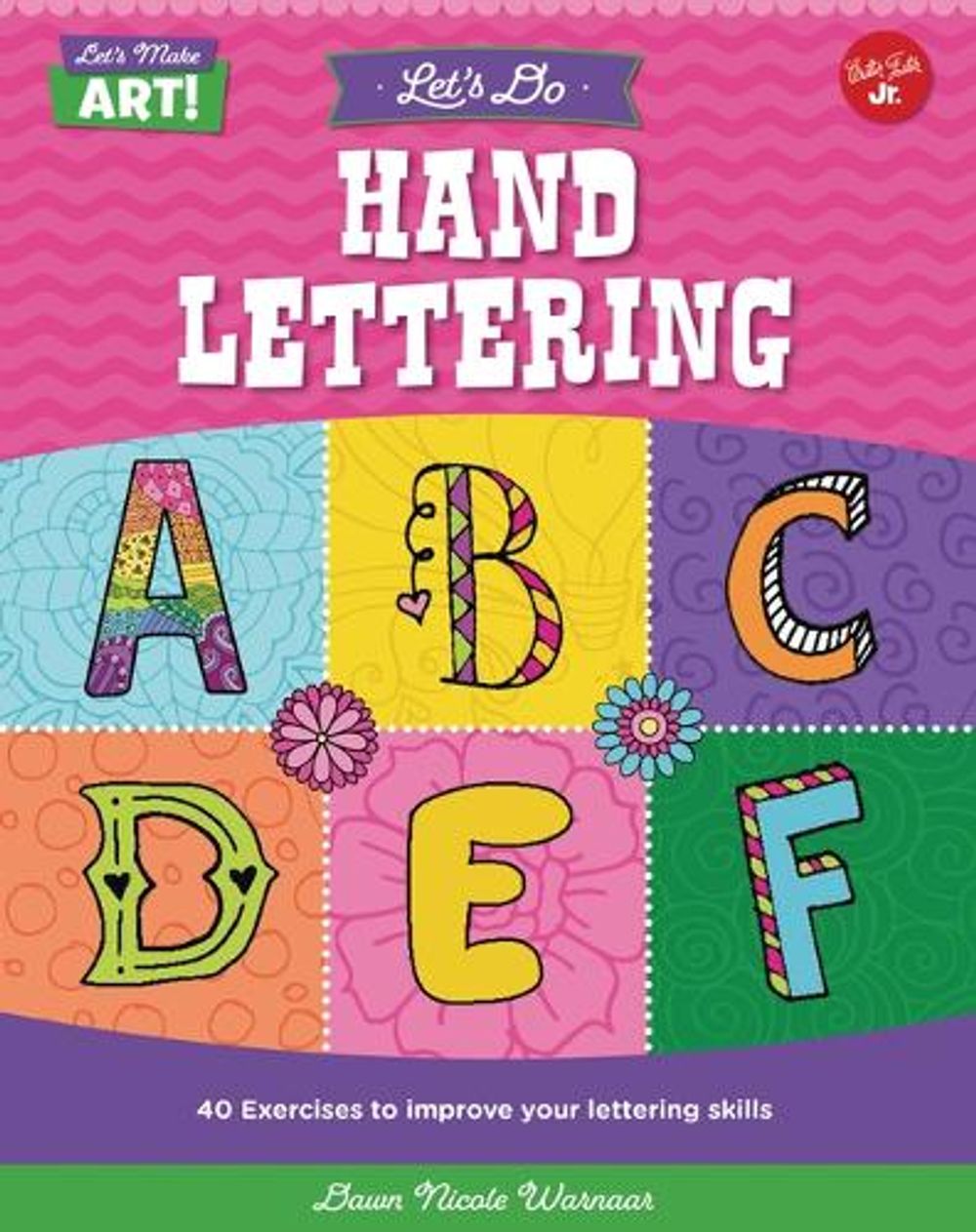 Let's Do Hand Lettering by Dawn Nicole Warnaar, Hardcover ...