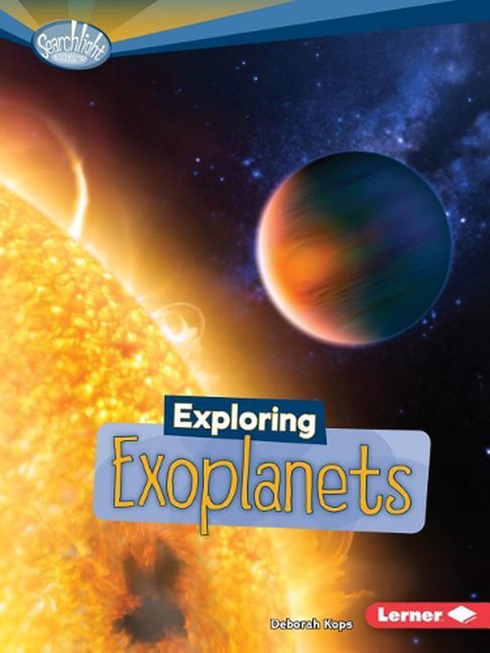Exploring Exoplanets by Deborah Kops, Paperback, 9780761378785 | Buy ...